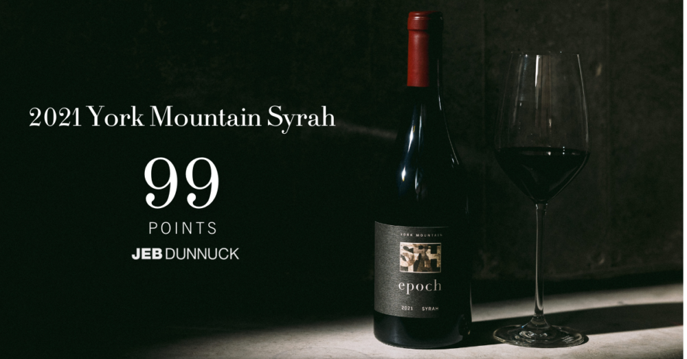 2021 Vintage: Jeb Dunnuck Accolades & Scores - Epoch Estate Wines